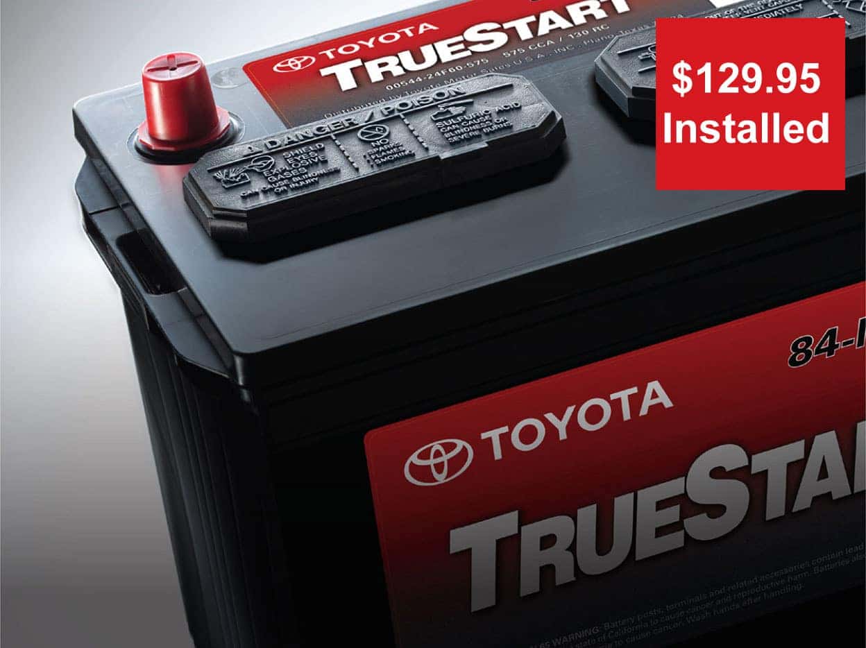 Toyota True Start Battery - $129.95 Installed | Ron Tonkin Toyota